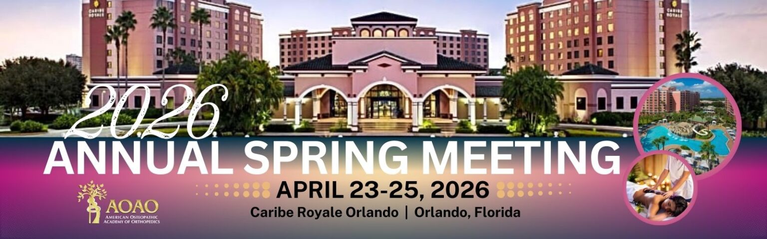 Annual Spring Meeting | American Osteopathic Academy of Orthopedics